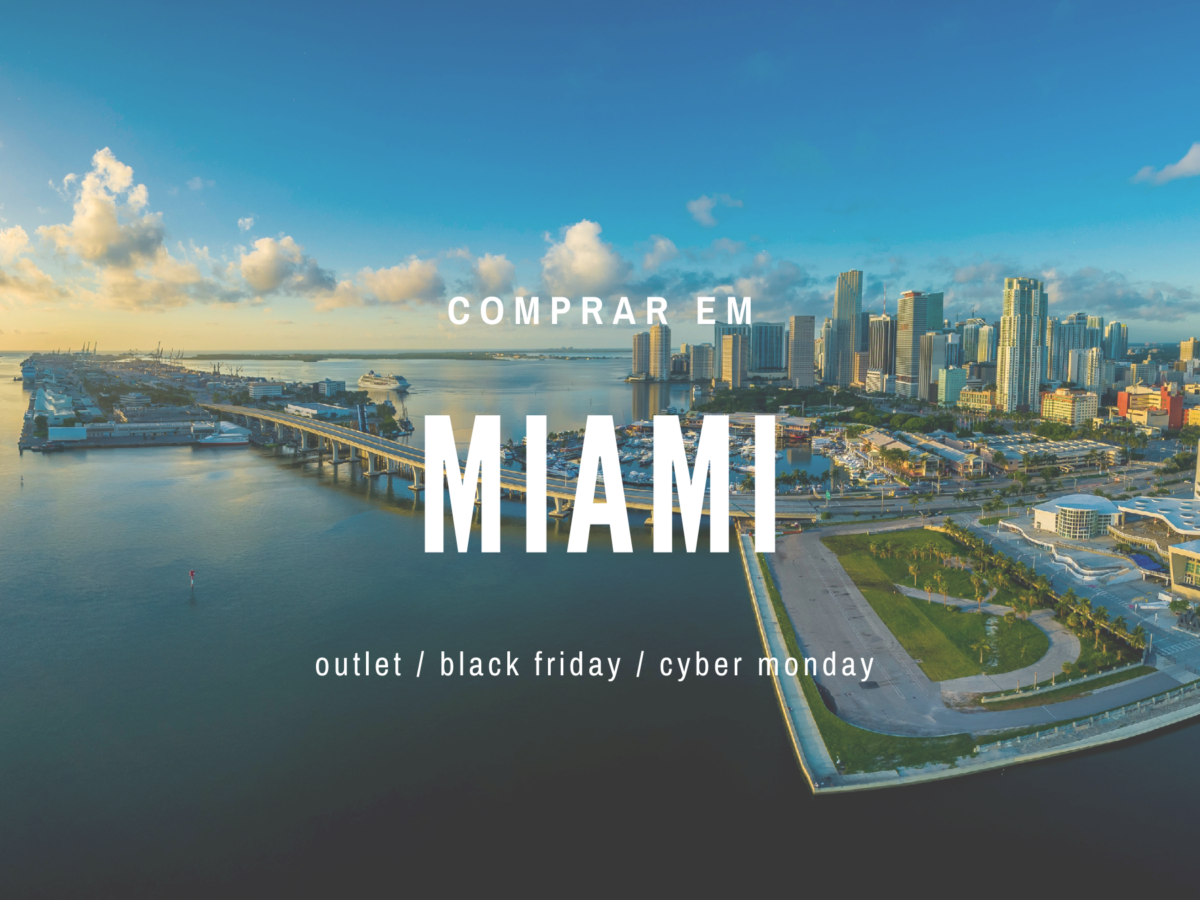 10 dicas essenciais para comprar em Miami nos Outlets - Aos Viajantes